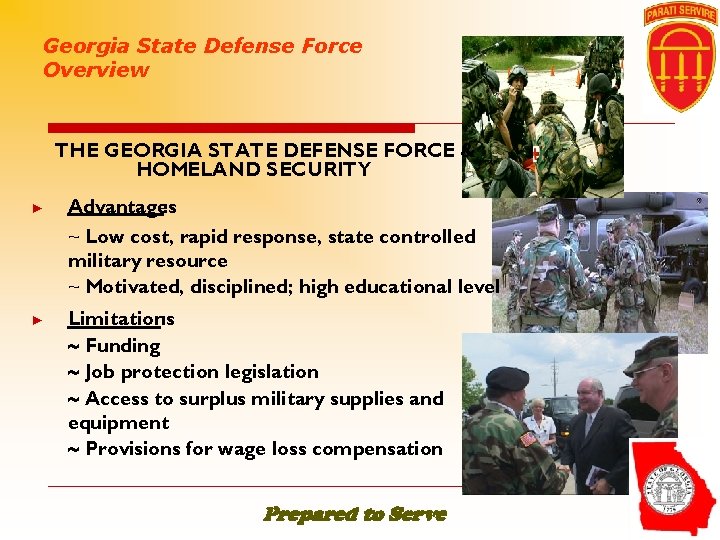 Prepared to Serve THE GEORGIA STATE DEFENSE FORCE
