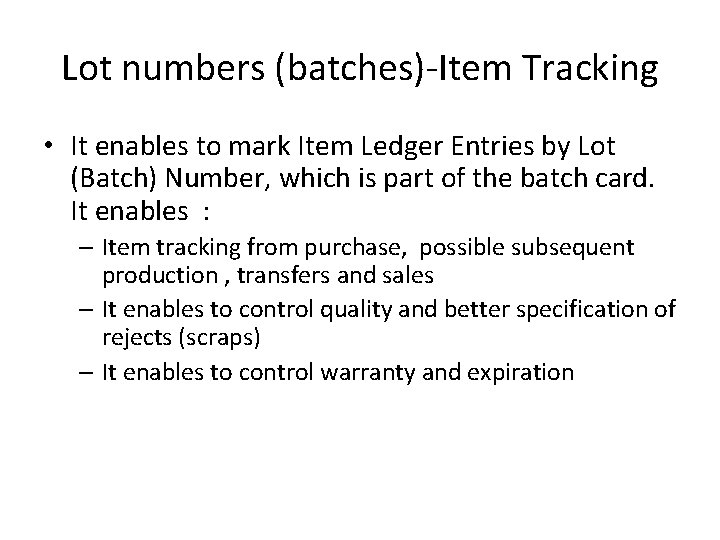 Introduction to MS Dynamics NAV XV Lot numbers