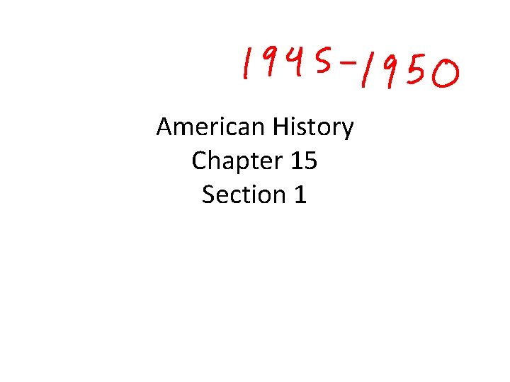American History Chapter 15 Section 1 Yalta Conference