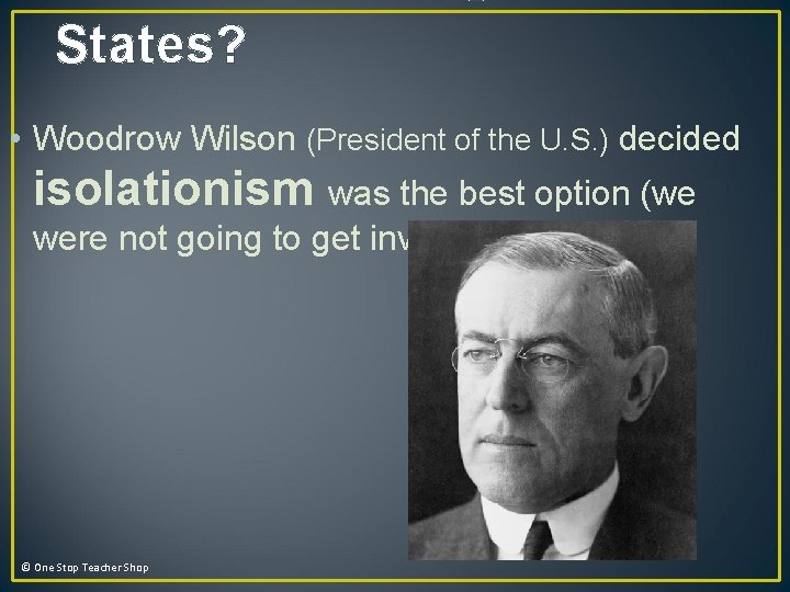 WWI One Stop Teacher Shop Just the facts