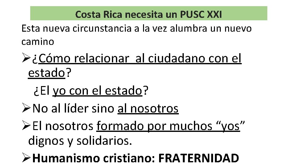Reunin Fraccin Diputados PUSC Retos actuales al Socialcristianismo