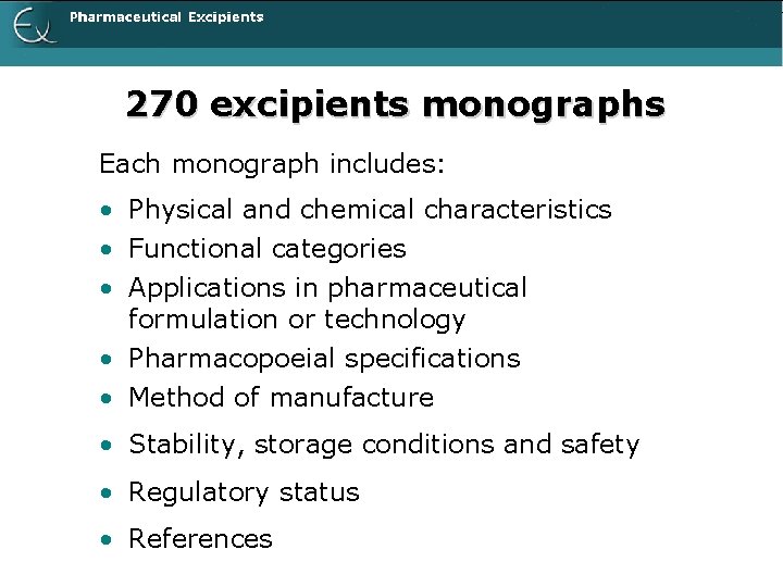 Pharmaceutical Excipients on Medicines Complete Edited by Raymond