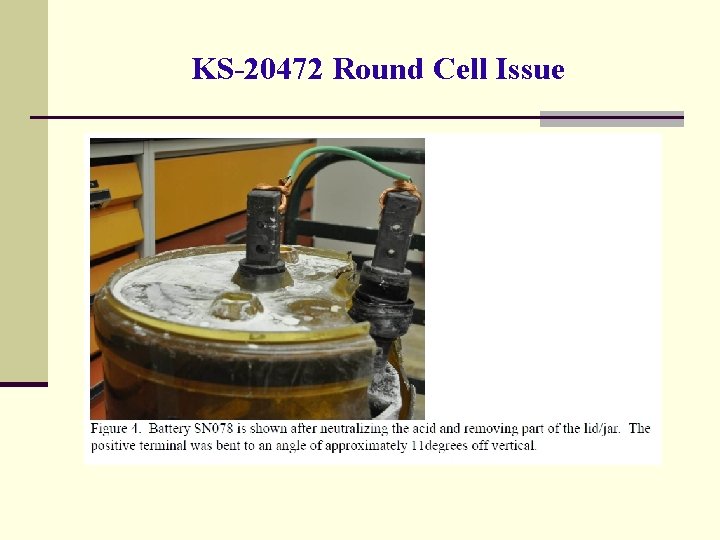 Evaluation of Battery Technologies to Replace KS 20472