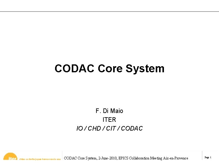 CODAC Core System F Di Maio ITER IO