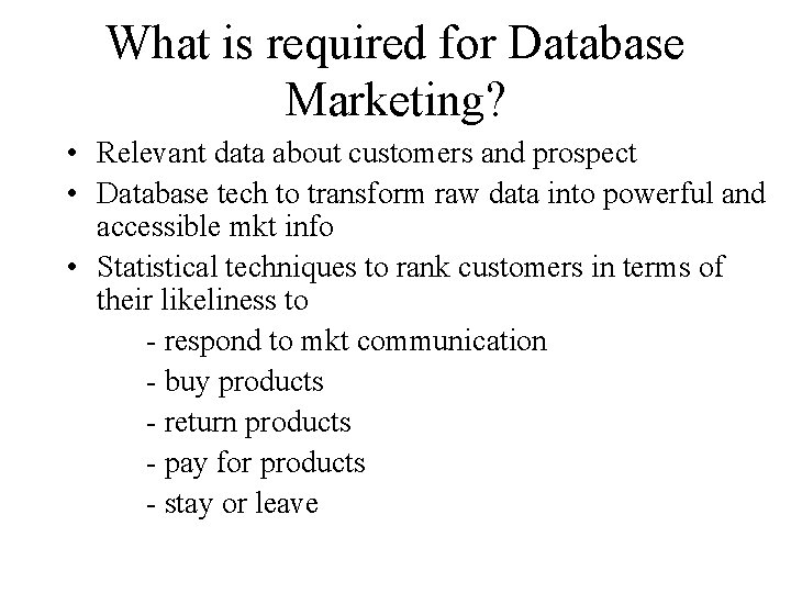 Overview of Database Marketing Historical Perspective Mass Production