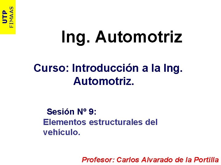 FIMAAS UTP Ing Automotriz Curso Introduccin a la