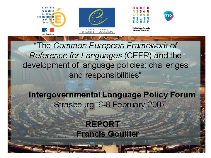The impact of the CEFR on language testing