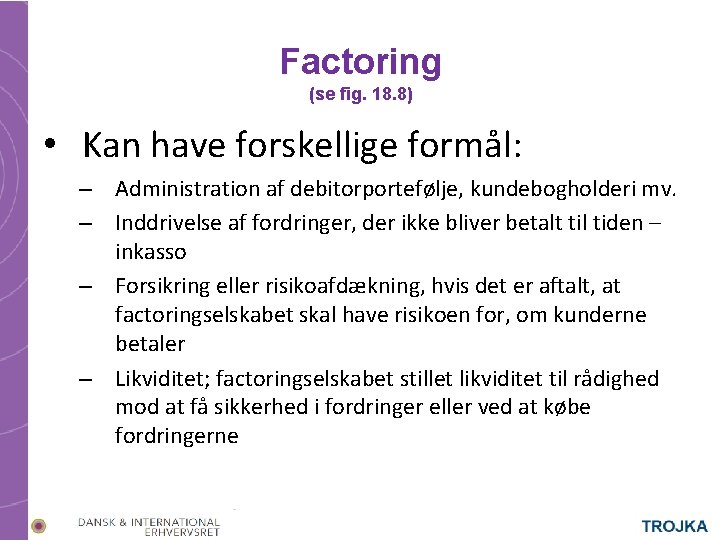 Kapitel 18 Fordringer gldsbreve og pantebreve Fordringer mm
