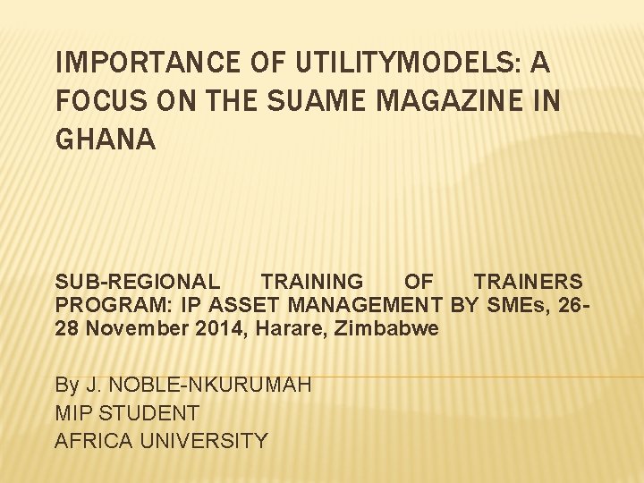IMPORTANCE OF UTILITYMODELS A FOCUS ON THE SUAME