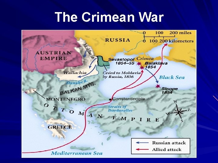 The Crimean War One of first major political