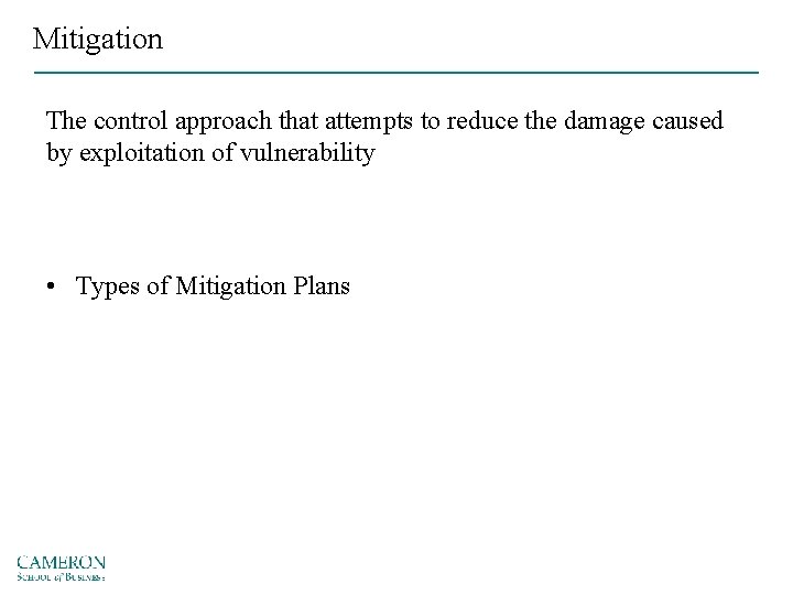 INFORMATION SECURITY MANAGEMENT LECTURE 8 RISK MANAGEMENT CONTROLLING