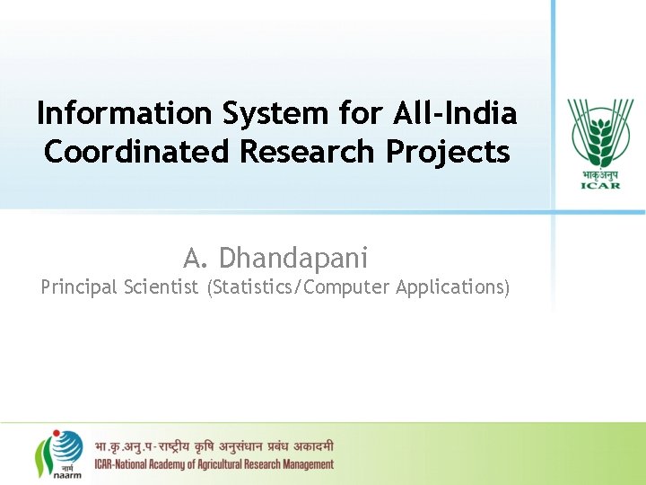 Information System for AllIndia Coordinated Research Projects A