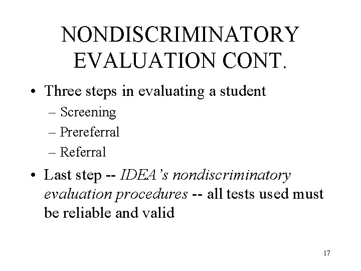 INTRODUCTION TO SPECIAL EDUCATION AND THE SIX PRINCIPLES