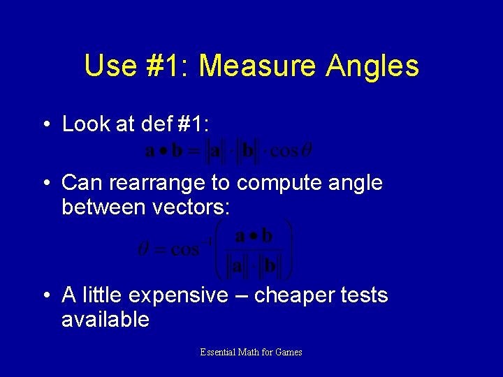 Our Friend the Dot Product Jim Van Verth