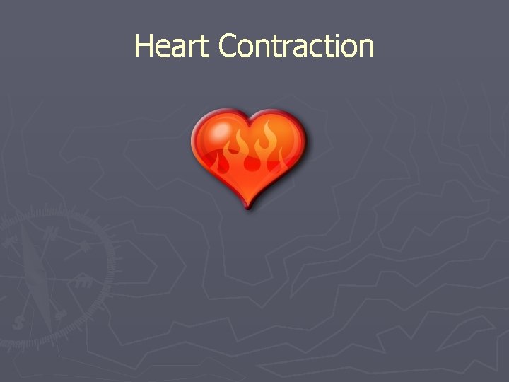 The Heart Conduction System The heart pumps blood