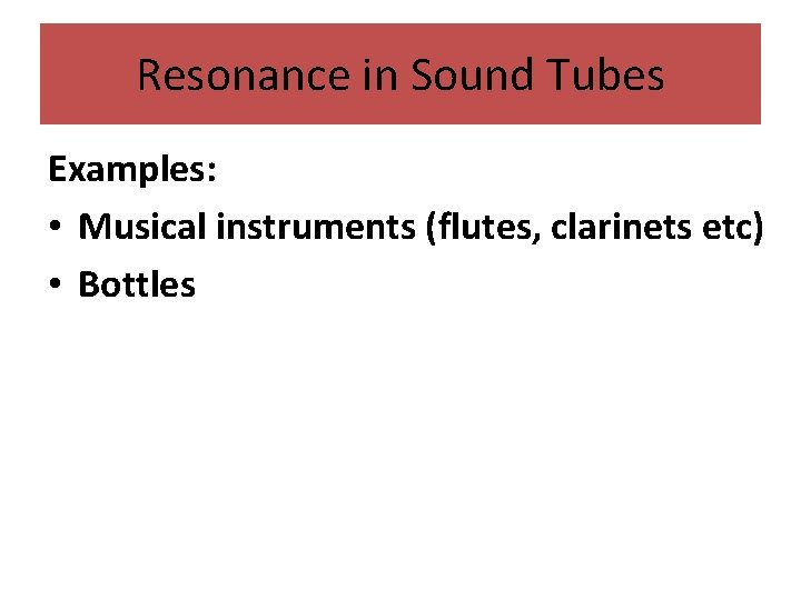 Standing Waves in Sound Tubes Physics Mr Berman