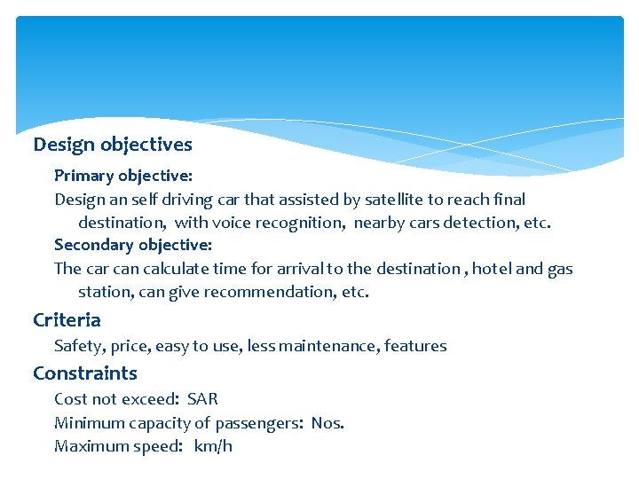 Tutorial 3 Need Analysis Objectives Criteria and Constraints