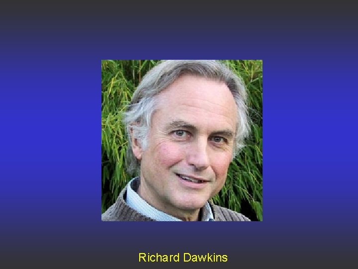 Postneodarwinistic Theories of Evolution From the Selfish Gene