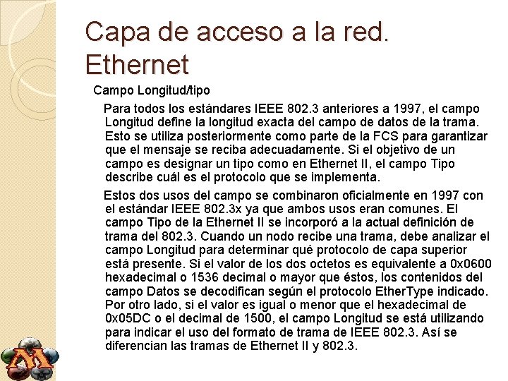 CAPA DE ACCESO A LA RED ETHERNET Tema