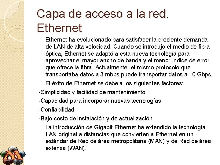 CAPA DE ACCESO A LA RED ETHERNET Tema