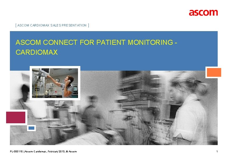 ASCOM CARDIOMAX SALES PRESENTATION ASCOM CONNECT FOR PATIENT
