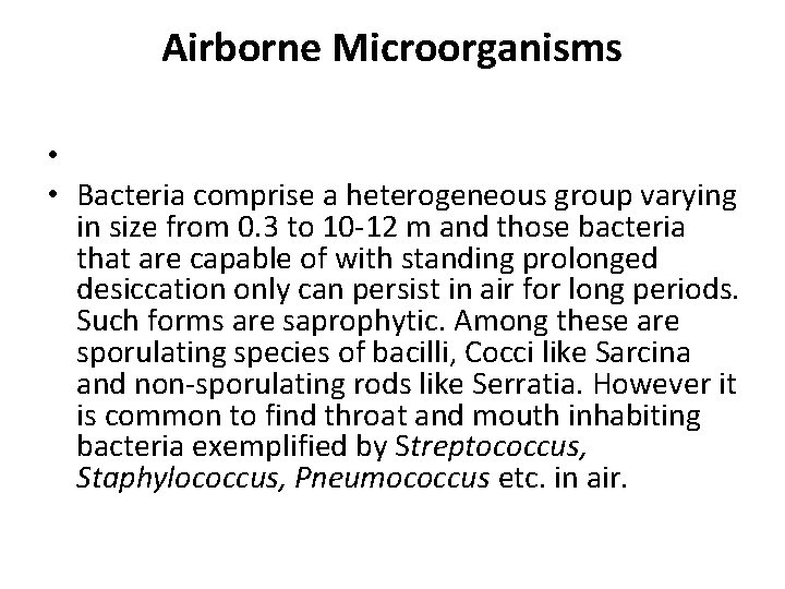 ATMOSPHERE AEROMICROFLORA AND DISPERSAL OF MICROBES The kind