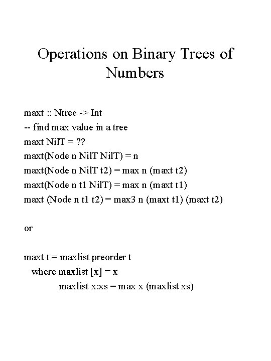 Functional Programming Lecture 7 Trees Binary Trees of