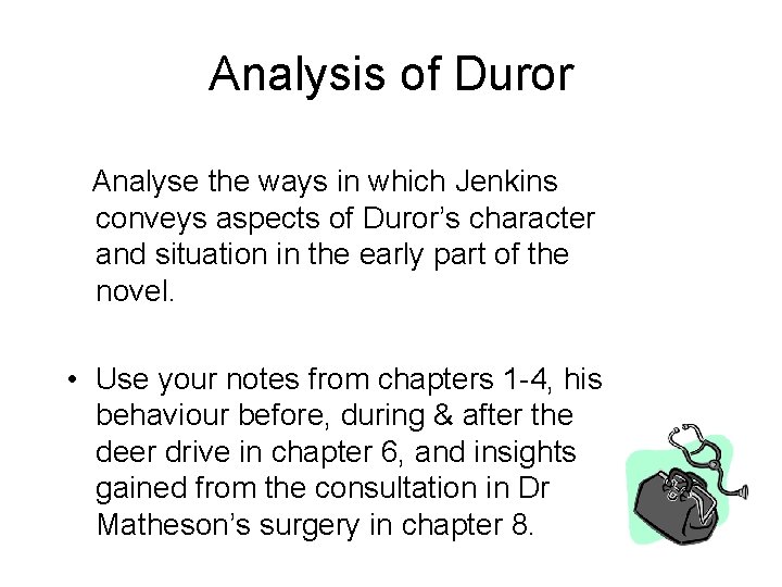Analysis of Duror Analyse the ways in which