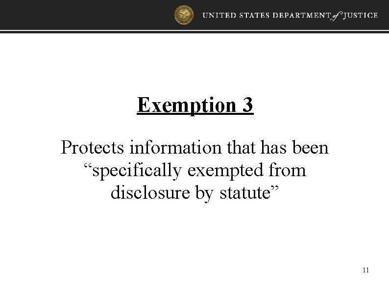 Freedom of Information Act Exemptions Overview 1 As