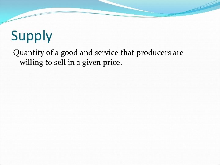 Economics 1 Paul Samuelson Basic Elements of Supply