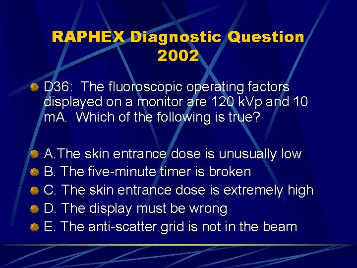 Fluoroscopy QA Robert L Metzger Ph D RAPHEX