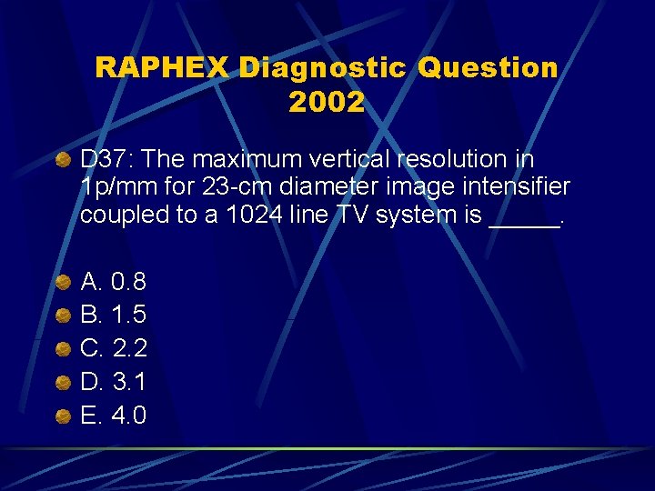 Fluoroscopy QA Robert L Metzger Ph D RAPHEX