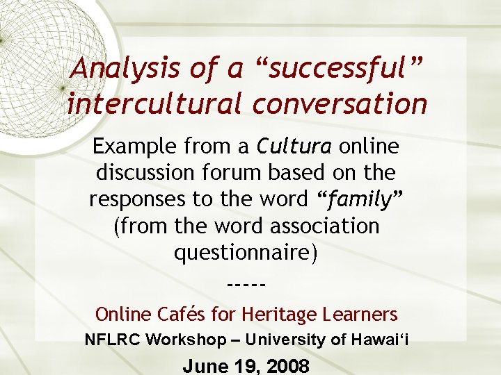 Analysis of a successful intercultural conversation Example from