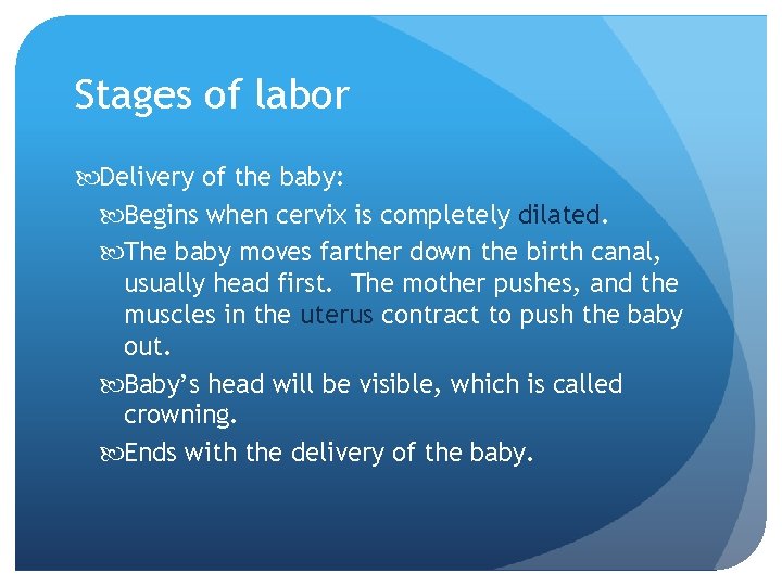 Pregnancy Terminology Signs of Pregnancy Missed menstrual period