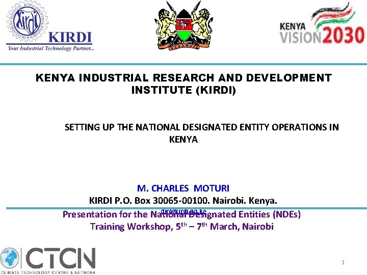 KENYA INDUSTRIAL RESEARCH AND DEVELOPMENT INSTITUTE KIRDI SETTING