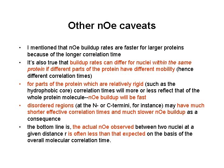 Solving NMR structures Part I Experimentally derived restraints
