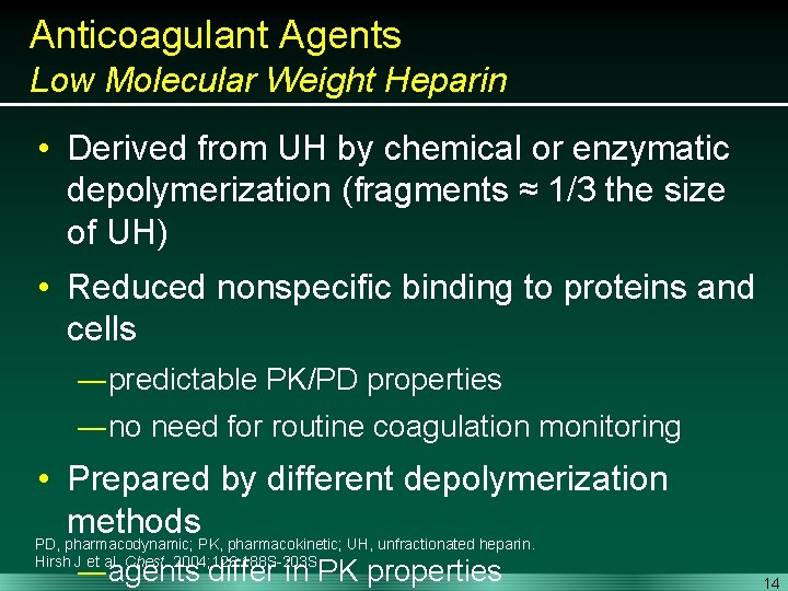 FRAGMIN dalteparin sodium injection Prophylaxis of Ischemic Complications