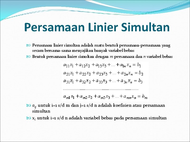 Penyelesaian Persamaan Linier Simultan Pertemuan 5 dan 6