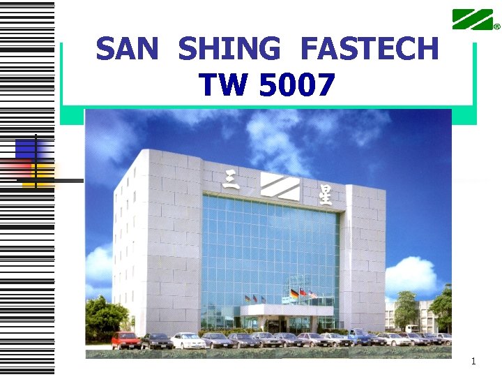 SAN SHING FASTECH TW 5007 1 SAN SHING