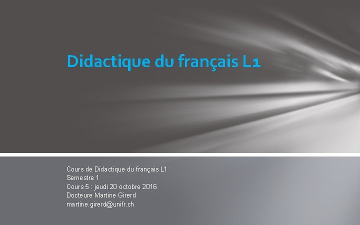 Didactique du franais L 1 Cours de Didactique