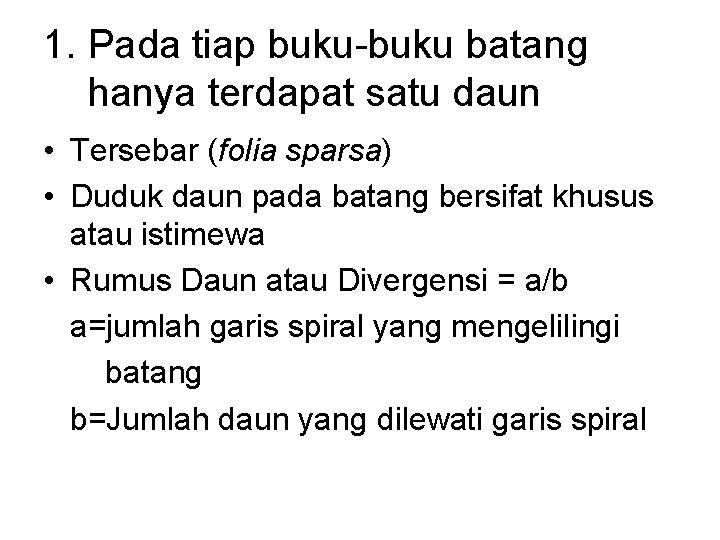 Phyllotaxis Dwi Kusuma Wahyuni Departemen Biologi Fakultas Sains