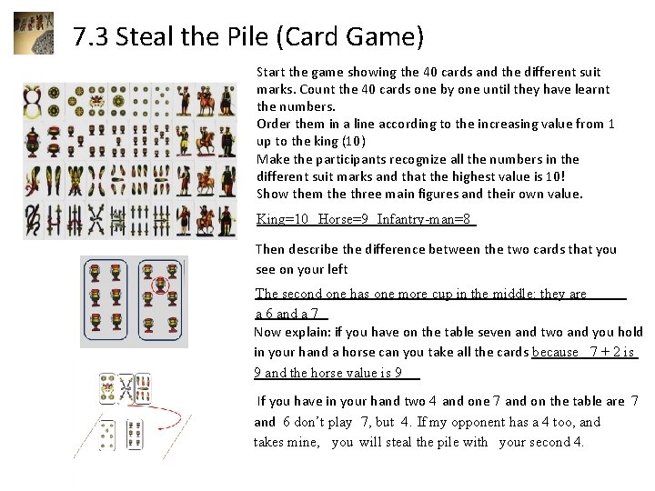 7 3 Steal the Pile Card Game Aims
