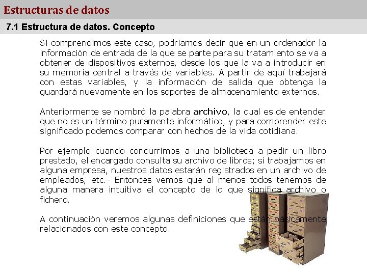 Tema 7 Estructuras de datos Estructuras de datos
