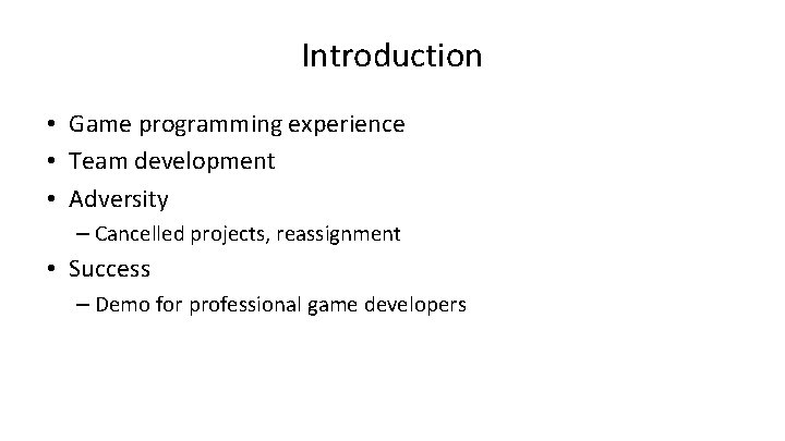 ART 485 CMSC 493 Game Project Class Introduction