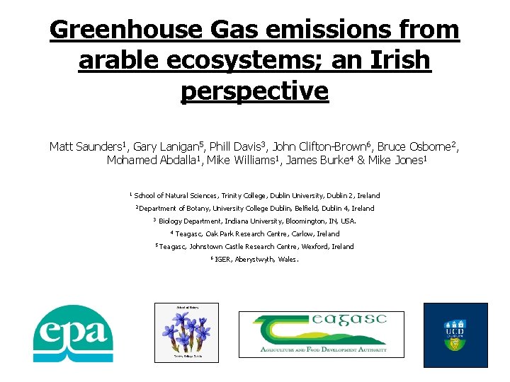 Greenhouse Gas emissions from arable ecosystems an Irish