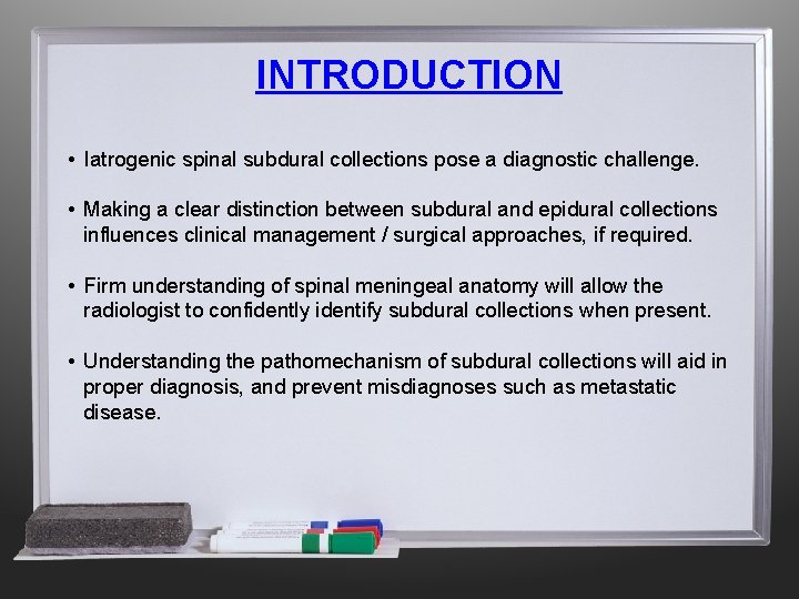 Iatrogenic Spinal Subdural Collections Lessons Learned ASNR 2015