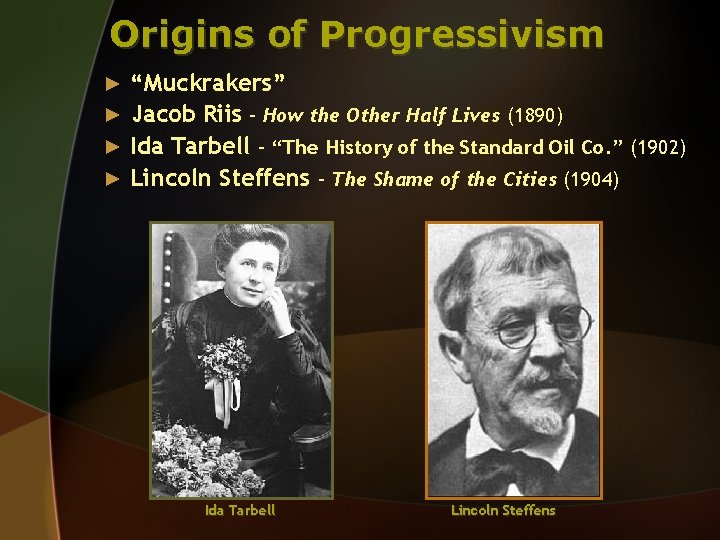PROGRESSIVE ERA 1890 s1920 ESSENTIAL QUESTIONS Who were