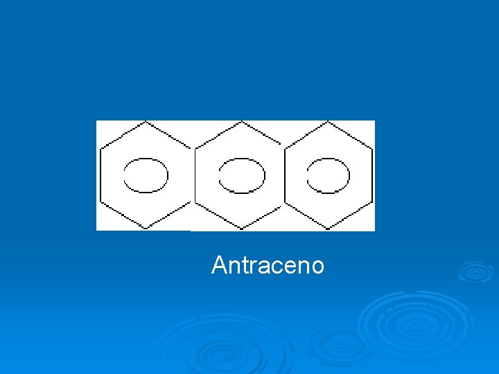 COMPUESTOS AROMTICOS Son hidrocarburos que contienen un anillo
