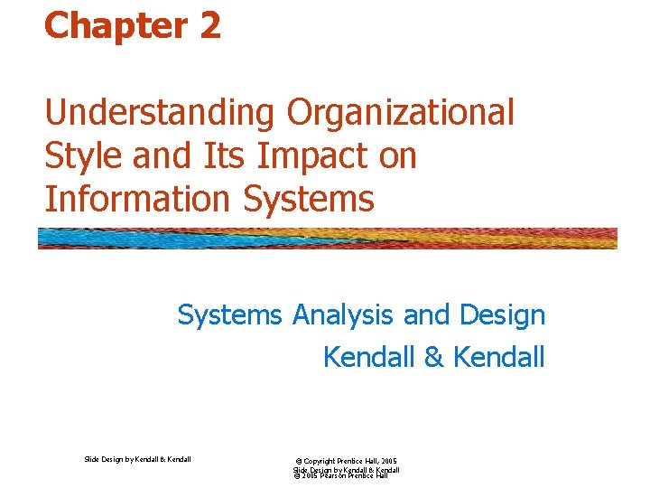 Chapter 2 Understanding Organizational Style and Its Impact