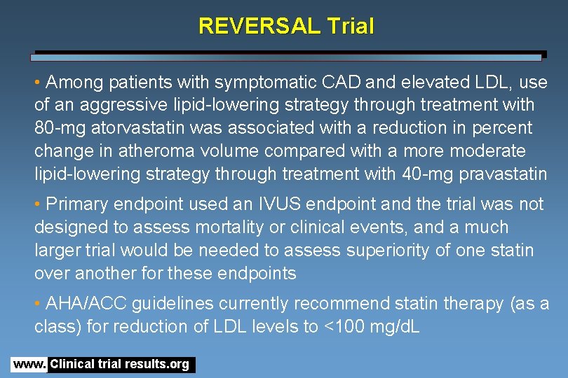 REVERSAL Trial Reversing Atherosclerosis with Aggressive Lipid Lowering